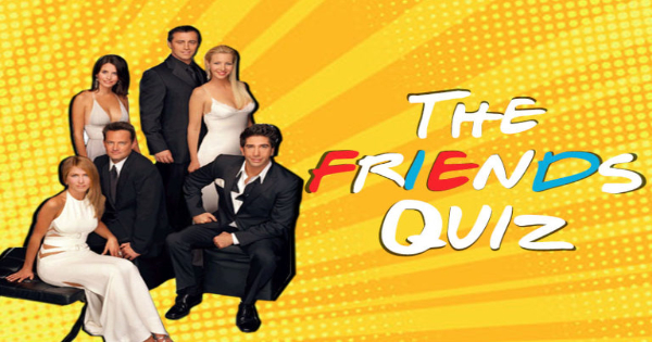 FRIENDS Quiz: The Hardest "Friends" Quiz So Far | TV Show Trivia